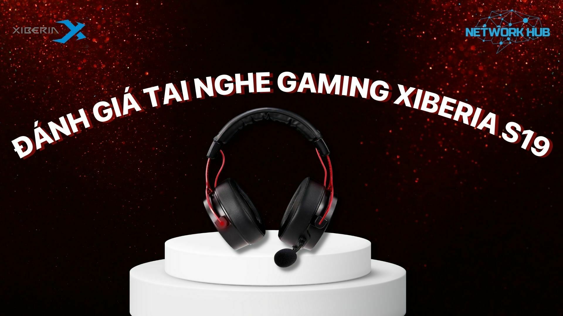 Đánh giá tai nghe gaming Xiberia S19 có đáng để sở hữu?